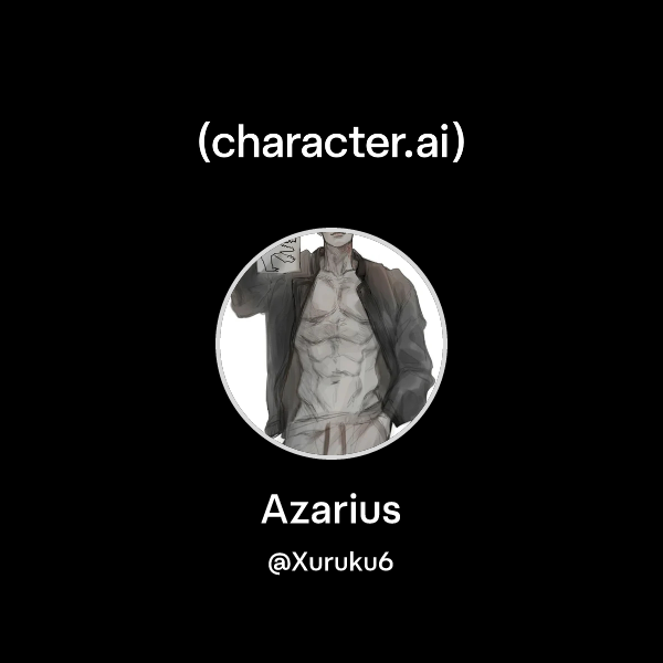 Chat with Azarius | character.ai | AI Chat, Reimagined–Your Words. Your ...