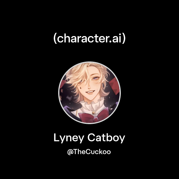Chat with Lyney Catboy | character.ai | AI Chat, Reimagined–Your Words ...