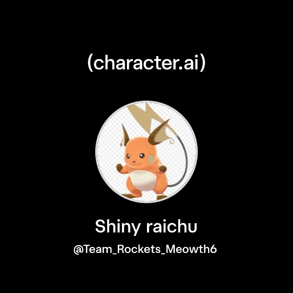 Chat with Shiny raichu | character.ai | AI Chat, Reimagined–Your Words ...