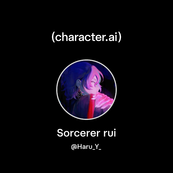 Chat with Sorcerer rui | character.ai | Personalized AI for every ...
