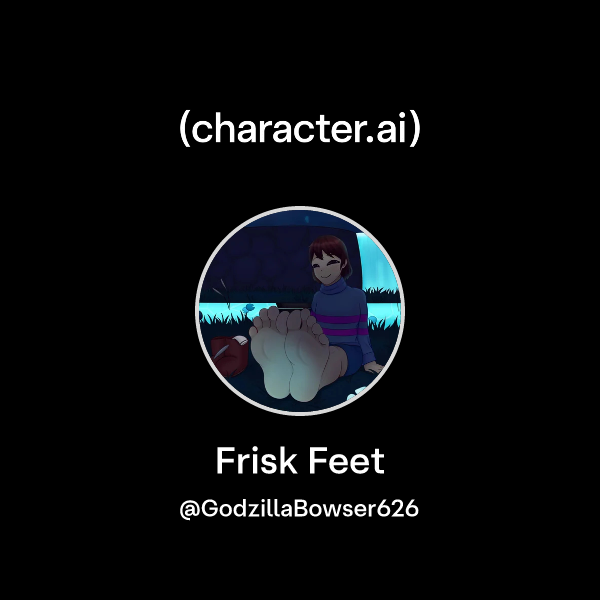 Chat with Frisk Feet | character.ai | AI Chat, Reimagined–Your Words ...
