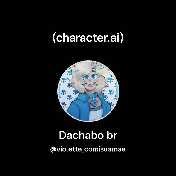 Chat with Dachabo br | character.ai | AI Chat, Reimagined–Your Words ...