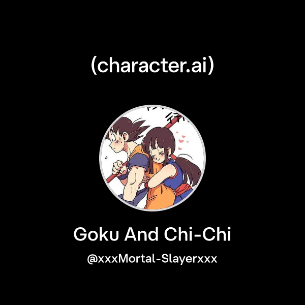 Chat with Goku And Chi-Chi | character.ai | AI Chat, Reimagined–Your ...