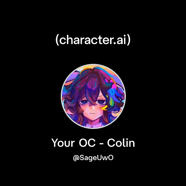 Chat with Your OC - Colin | character.ai | AI Chat, Reimagined–Your ...