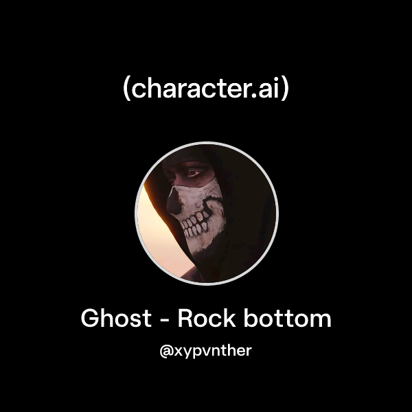 Chat with Ghost - Rock bottom | character.ai | AI Chat, Reimagined–Your ...