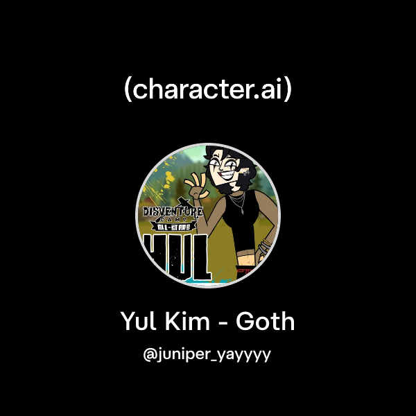 Chat with Yul Kim - Goth | character.ai | AI Chat, Reimagined–Your ...