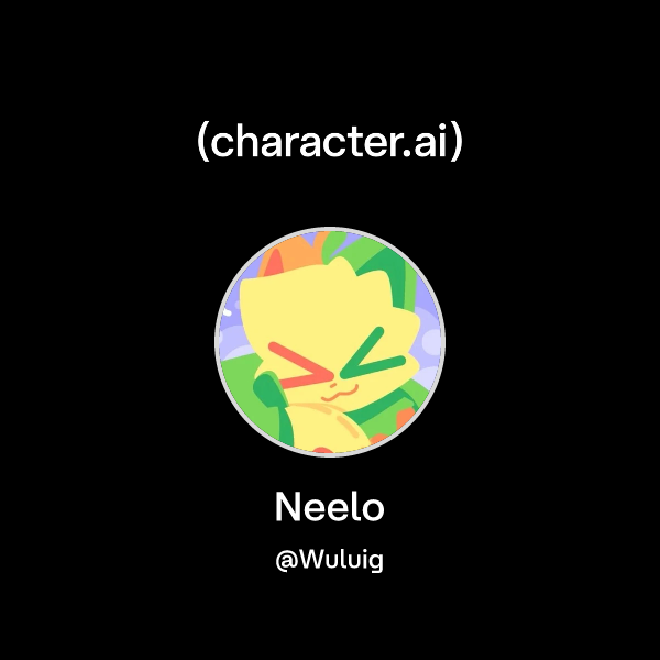 Chat with Neelo | character.ai | AI Chat, Reimagined–Your Words. Your ...