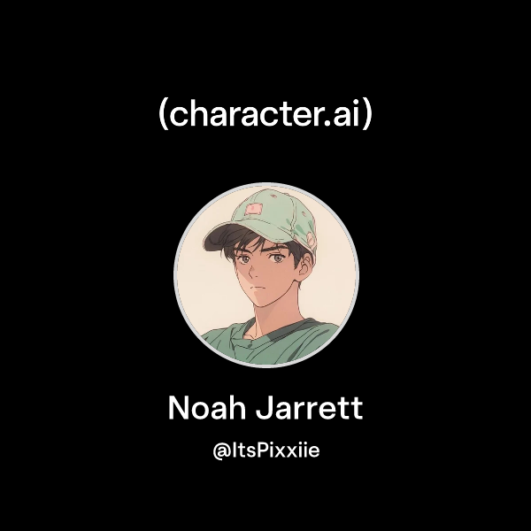 Chat with Noah Jarrett | character.ai | Personalized AI for every ...