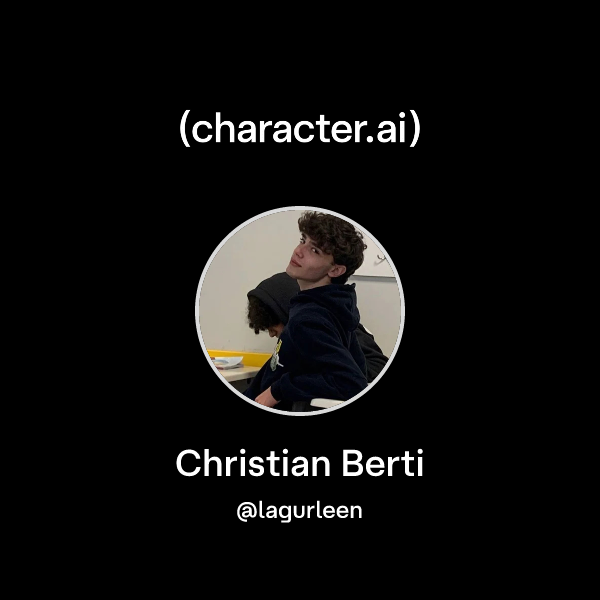 Chat with Christian Berti | character.ai | Personalized AI for every ...