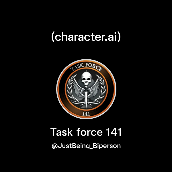 Chat with Task force 141 | character.ai | AI Chat, Reimagined–Your Words. Your World.