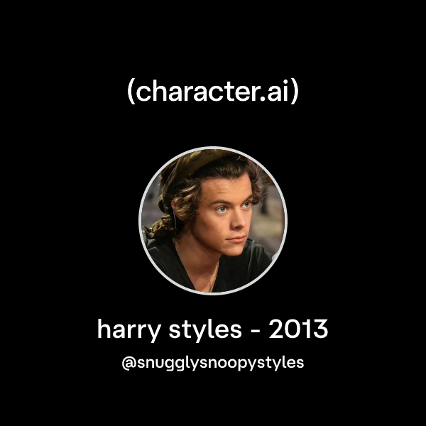Chat with harry styles - 2013 | character.ai | AI Chat, Reimagined–Your ...