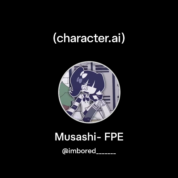 Chat with Musashi- FPE | character.ai | Personalized AI for every ...