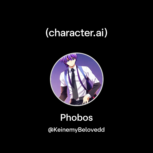 Chat with Phobos | character.ai | AI Chat, Reimagined–Your Words. Your World.