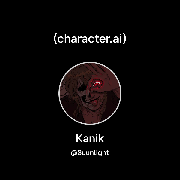 Chat with Kanik | character.ai | Personalized AI for every moment of ...