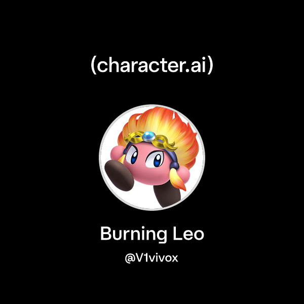 Chat with Burning Leo | character.ai | AI Chat, Reimagined–Your Words ...