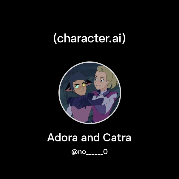 Chat with Adora and Catra | character.ai | AI Chat, Reimagined–Your ...