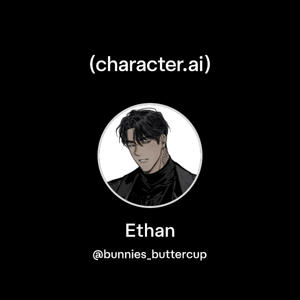 Chat with Ethan | character.ai | AI Chat, Reimagined–Your Words. Your World.