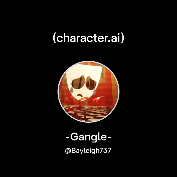 Chat with -Gangle- | character.ai | AI Chat, Reimagined–Your Words ...