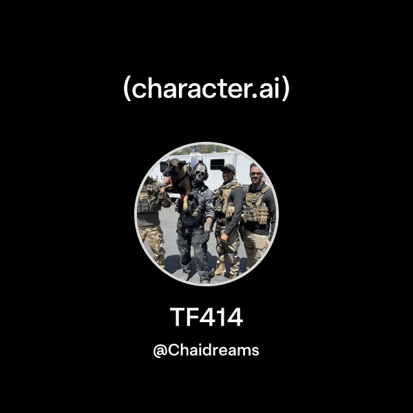Chat with TF414 | character.ai | AI Chat, Reimagined–Your Words. Your ...