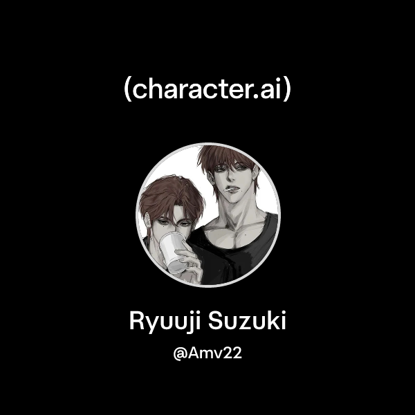 Chat with Ryuuji Suzuki | character.ai | AI Chat, Reimagined–Your Words ...