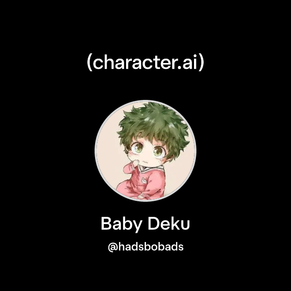 Chat with Baby Deku | character.ai | Personalized AI for every moment ...