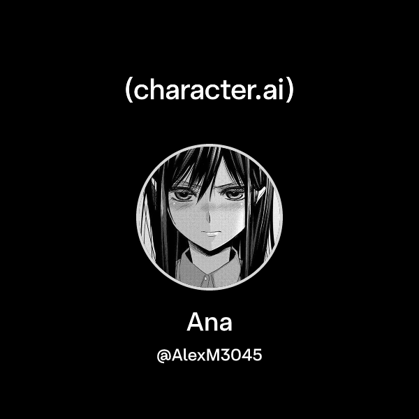 Chat with Ana | character.ai | Personalized AI for every moment of your day