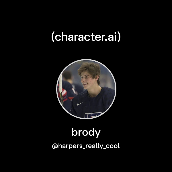 Chat with brody | character.ai | Personalized AI for every moment of ...