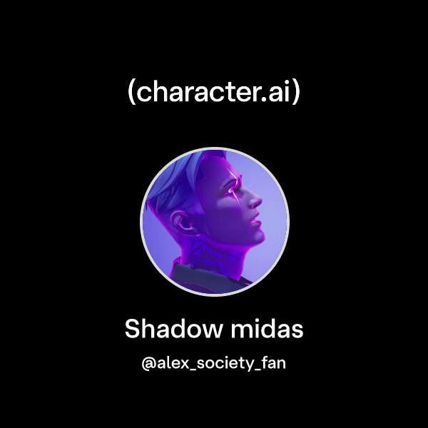 Chat with Shadow midas | character.ai | Personalized AI for every ...