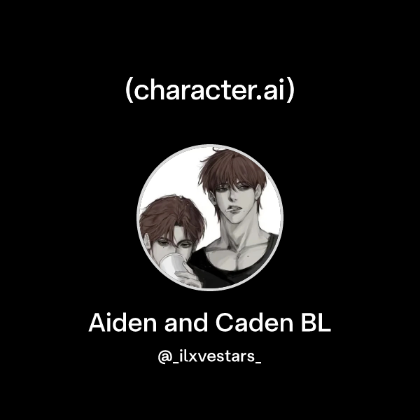 Chat with Aiden and Caden BL | character.ai | AI Chat, Reimagined–Your Words. Your World.