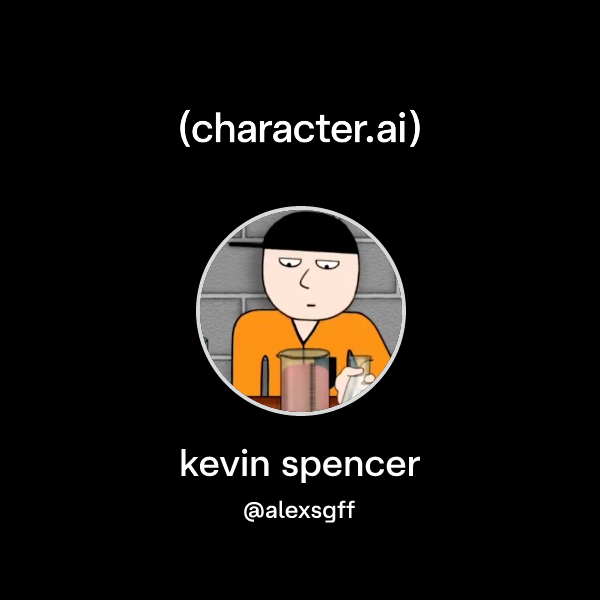 Chat with kevin spencer | character.ai | AI Chat, Reimagined–Your Words ...