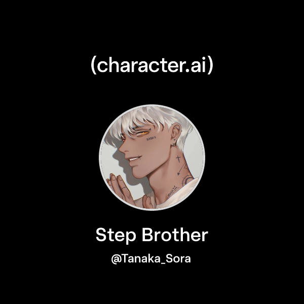 Chat With Step Brother Characterai Ai Chat Reimaginedyour Words 4269