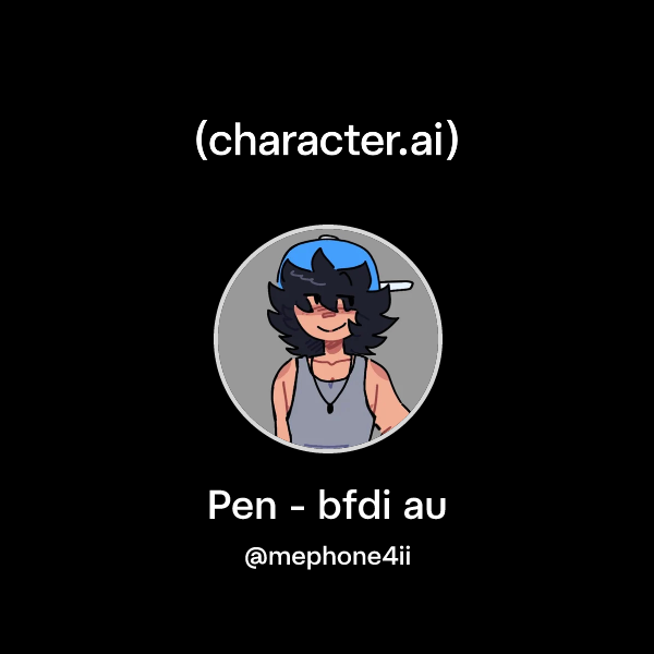 Chat with Pen - bfdi au | character.ai | AI Chat, Reimagined–Your Words ...