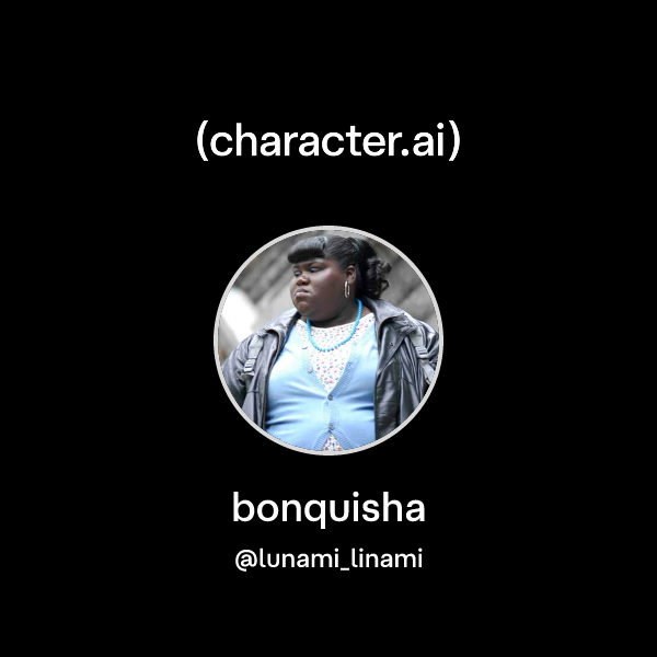 Chat with bonquisha | character.ai | AI Chat, Reimagined–Your Words ...