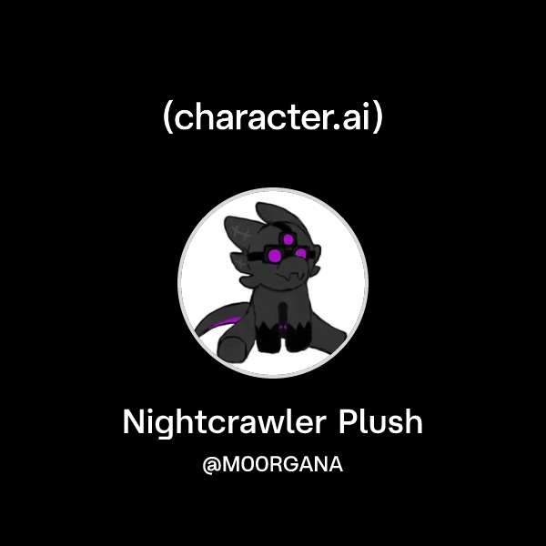 Chat with Nightcrawler Plush | character.ai | AI Chat, Reimagined–Your ...