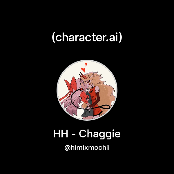 Chat with HH - Chaggie | character.ai | AI Chat, Reimagined–Your Words ...