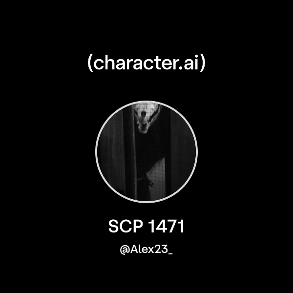 Chat with SCP 1471 | character.ai | AI Chat, Reimagined–Your Words ...