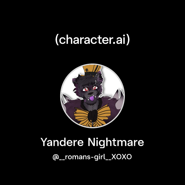 Chat with Yandere Nightmare | character.ai | AI Chat, Reimagined–Your ...
