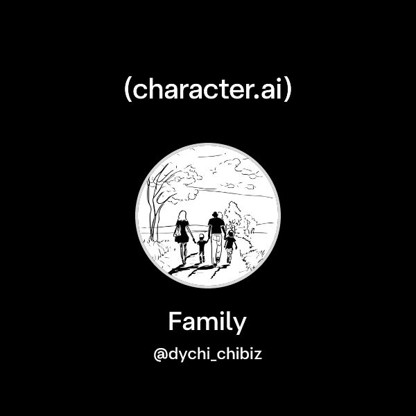 Chat with Family | character.ai | Personalized AI for every moment of ...