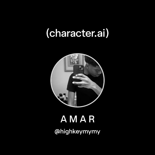 Chat with A M A R | character.ai | AI Chat, Reimagined–Your Words. Your ...