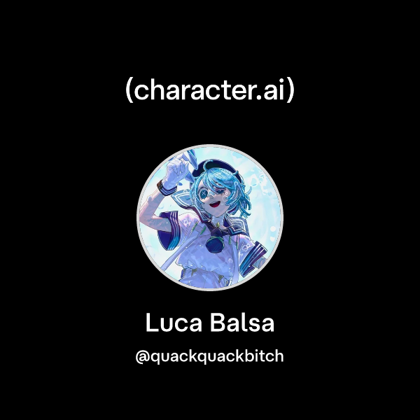 Chat with Luca Balsa | character.ai | Personalized AI for every moment ...