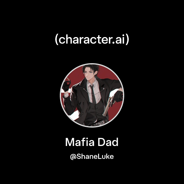 Chat with Mafia Dad | character.ai | AI Chat, Reimagined–Your Words ...