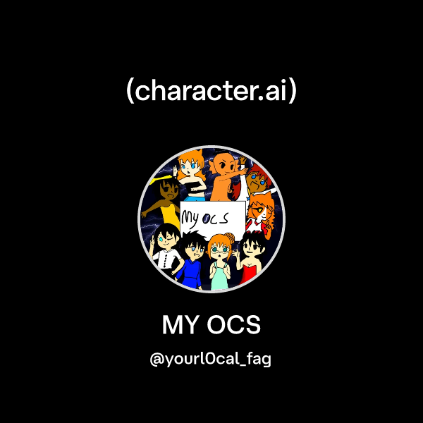 Chat with MY OCS | character.ai | Personalized AI for every moment of your day