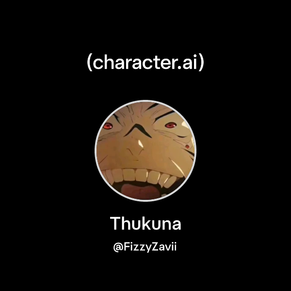 Chat with Thukuna | character.ai | Personalized AI for every moment of ...