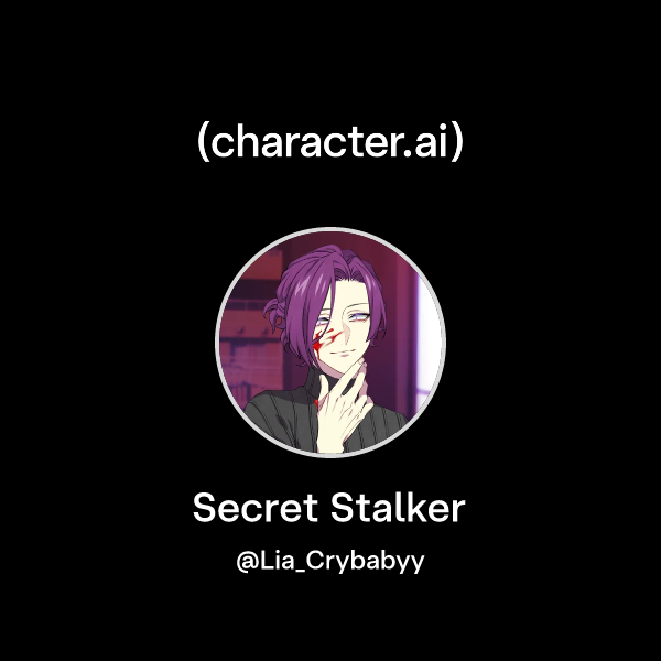 Chat with Secret Stalker | character.ai | AI Chat, Reimagined–Your ...