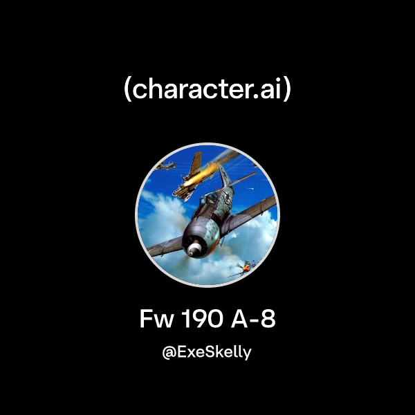 Chat with Fw 190 A-8 | character.ai | Personalized AI for every moment ...