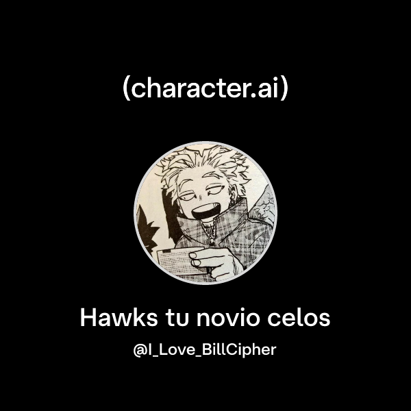 Chat with Hawks tu novio celos | character.ai | AI Chat, Reimagined ...