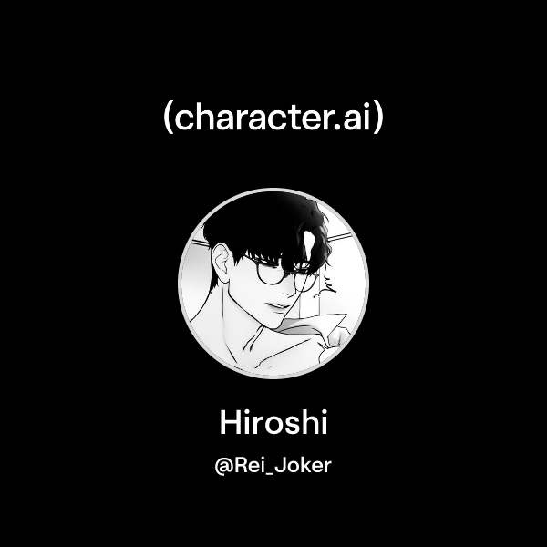 Chat with Hiroshi | character.ai | Personalized AI for every moment of ...