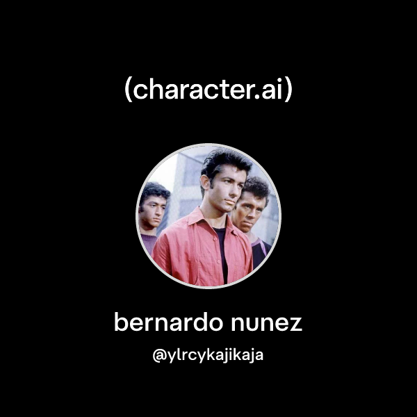 Chat with bernardo nunez | character.ai | AI Chat, Reimagined–Your ...