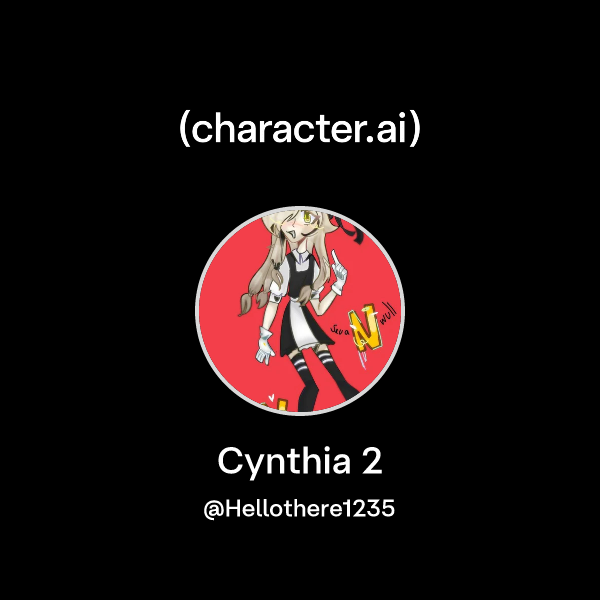 Chat with Cynthia 2 | character.ai | AI Chat, Reimagined–Your Words ...