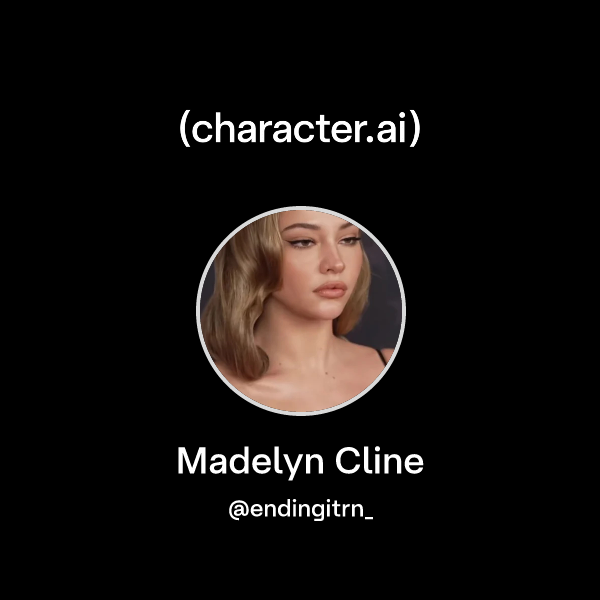 Chat with Madelyn Cline | character.ai | AI Chat, Reimagined–Your Words. Your World.